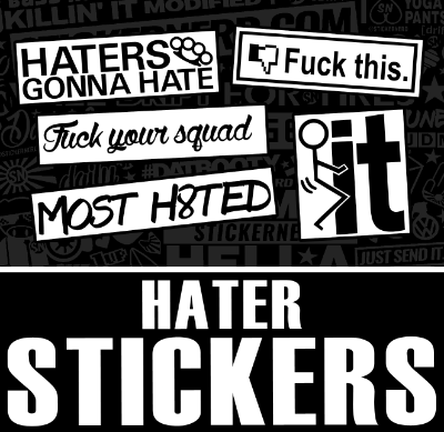 HATER STICKERS - HATER DECALS - FUNNY RUDE STICKERS - JDM TUNER ...