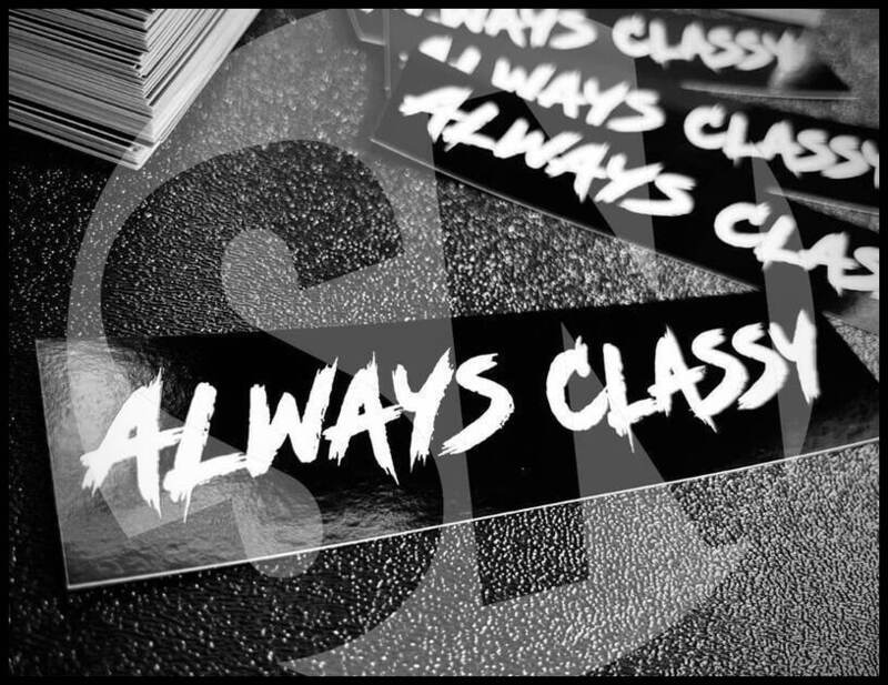 Always Classy Sticker – StickerNerd.com