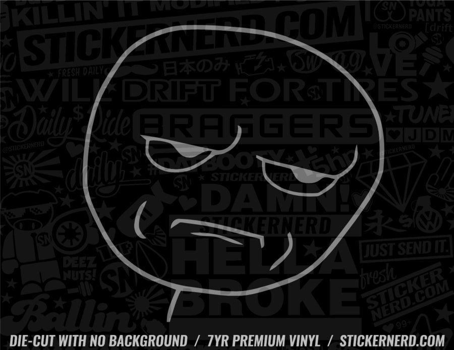 Are You Kidding Me Meme Sticker | Funny Vinyl Decal - StickerNerd.com