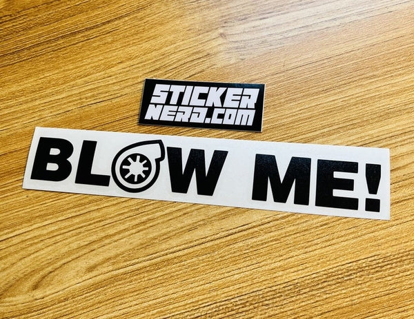 Funny Blow Me Turbo Sticker - Turbocharger Decal - Turbocharged Decals ...