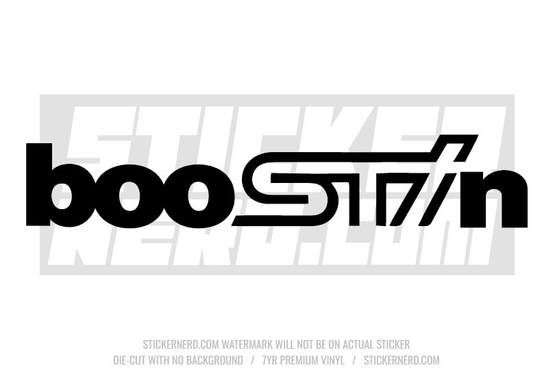 BooSTIn Windshield Sticker - STI Stickers - Tuner Boosted Decal ...