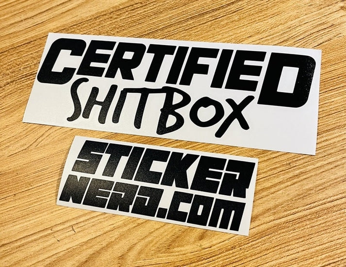 Certified Shitbox Sticker | Funny Joke Decal | JDM Shit Box Stickers ...