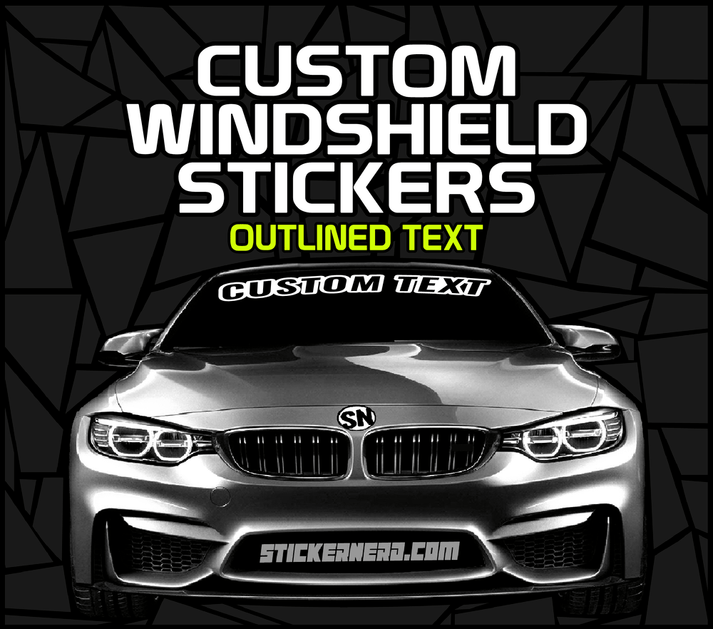 OUTLINE TEXT - CUSTOM WINDSHIELD STICKERS - WINDOW DECALS - CAR DECAL ...