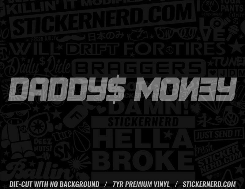 Daddy's Money Sticker - Funny Car Decal - Window Stickers - Jdm Decals ...