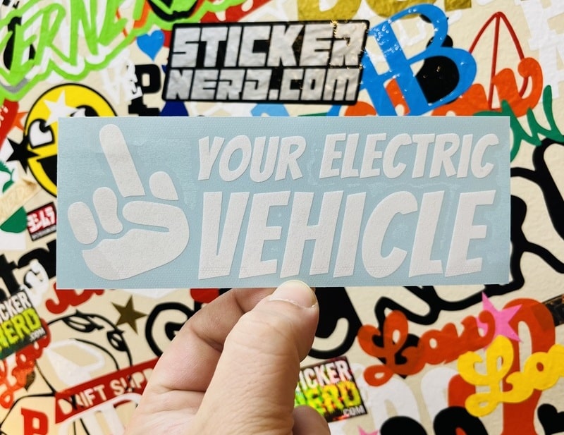 F Your Electric Vehicle Sticker | Funny Car Window Decal Gas Stickers ...