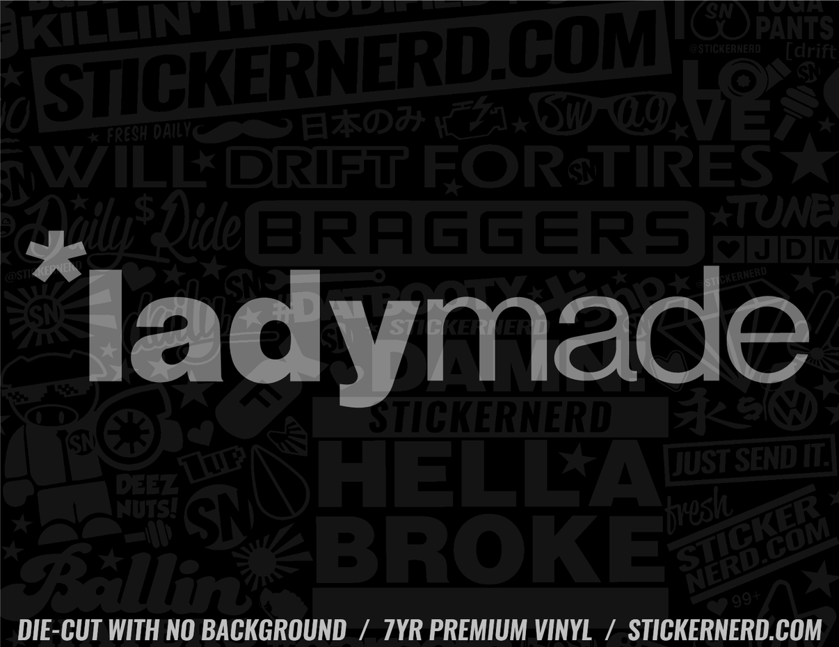Lady Made Sticker | JDM Euro KDM Vinyl Decal | StickerNerd.com