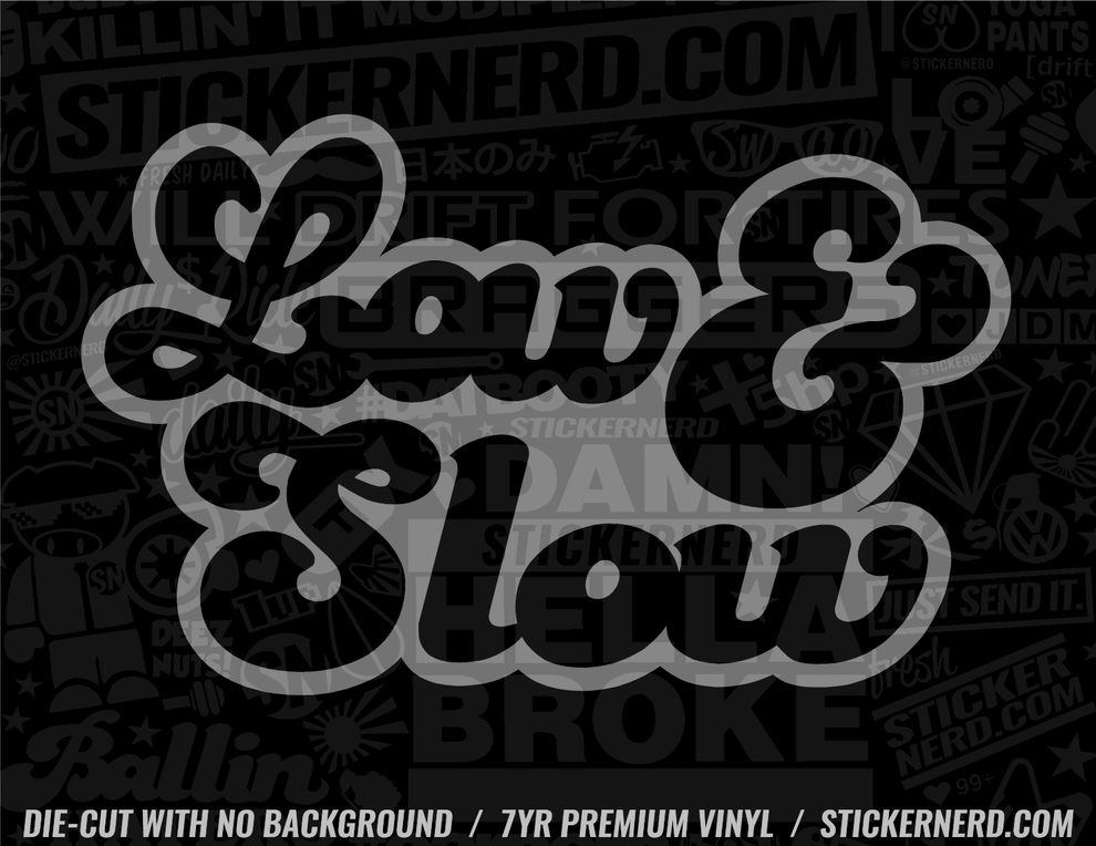 Low & Slow Sticker - Funny Lowered Decals - Jdm Tuner Car Stickers ...