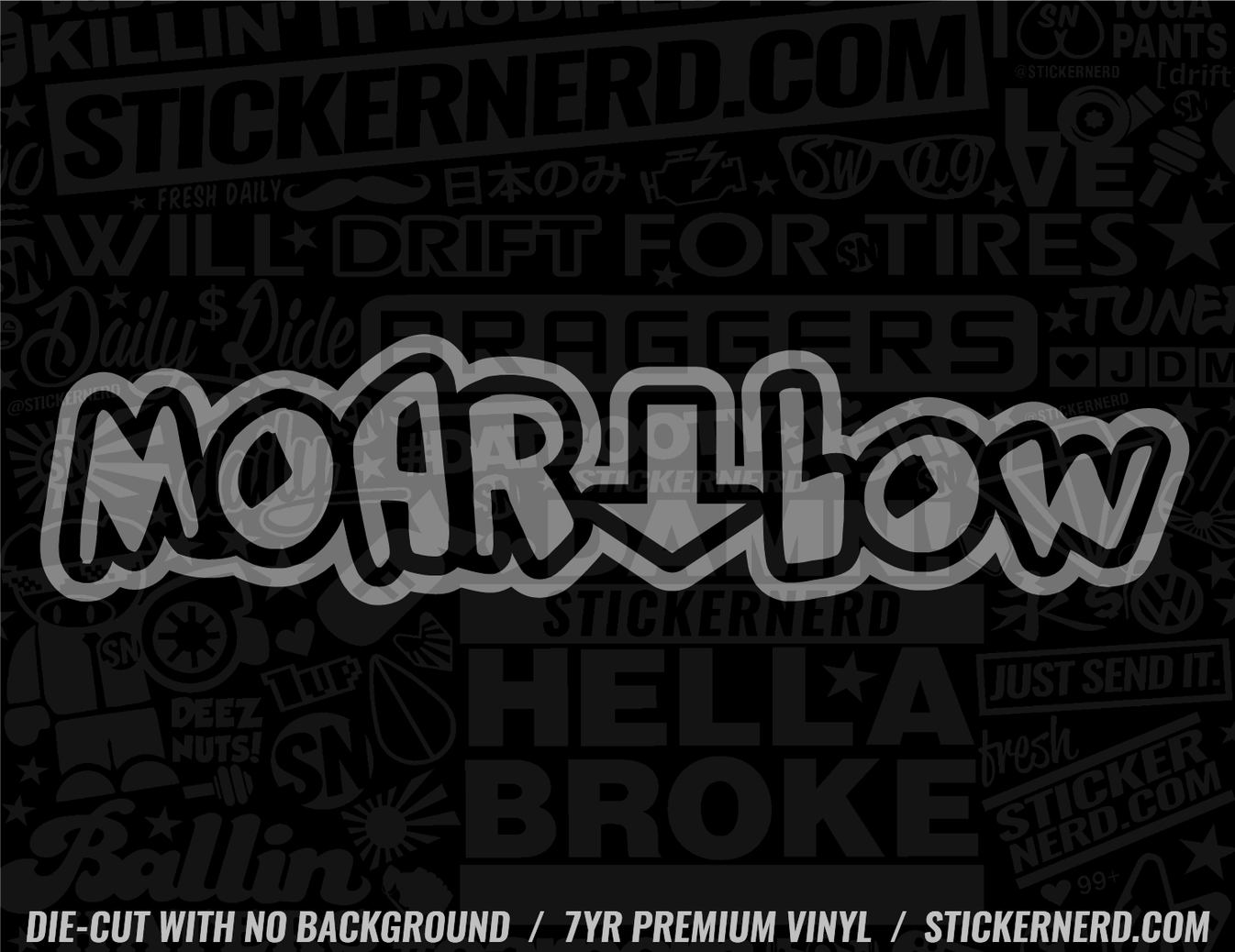 Moar Low Sticker - Vinyl Decal for Lowered Cars | StickerNerd.com