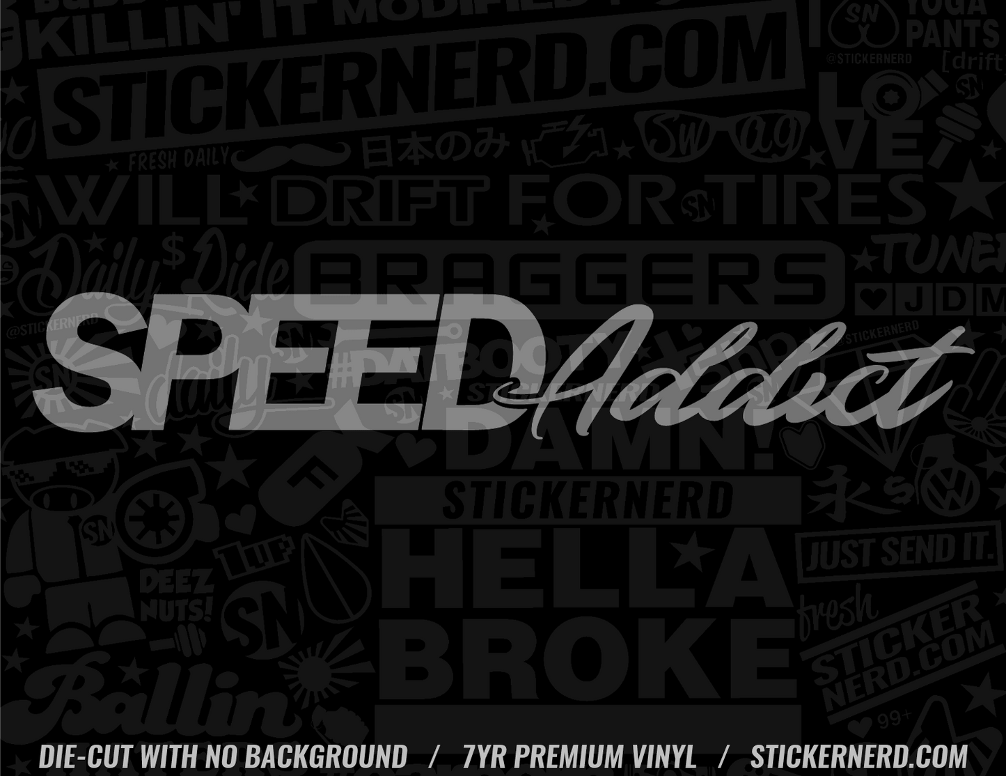 Speed Addict Sticker - VINYL TUNER WINDOW DECALS - CAR STICKERS ...